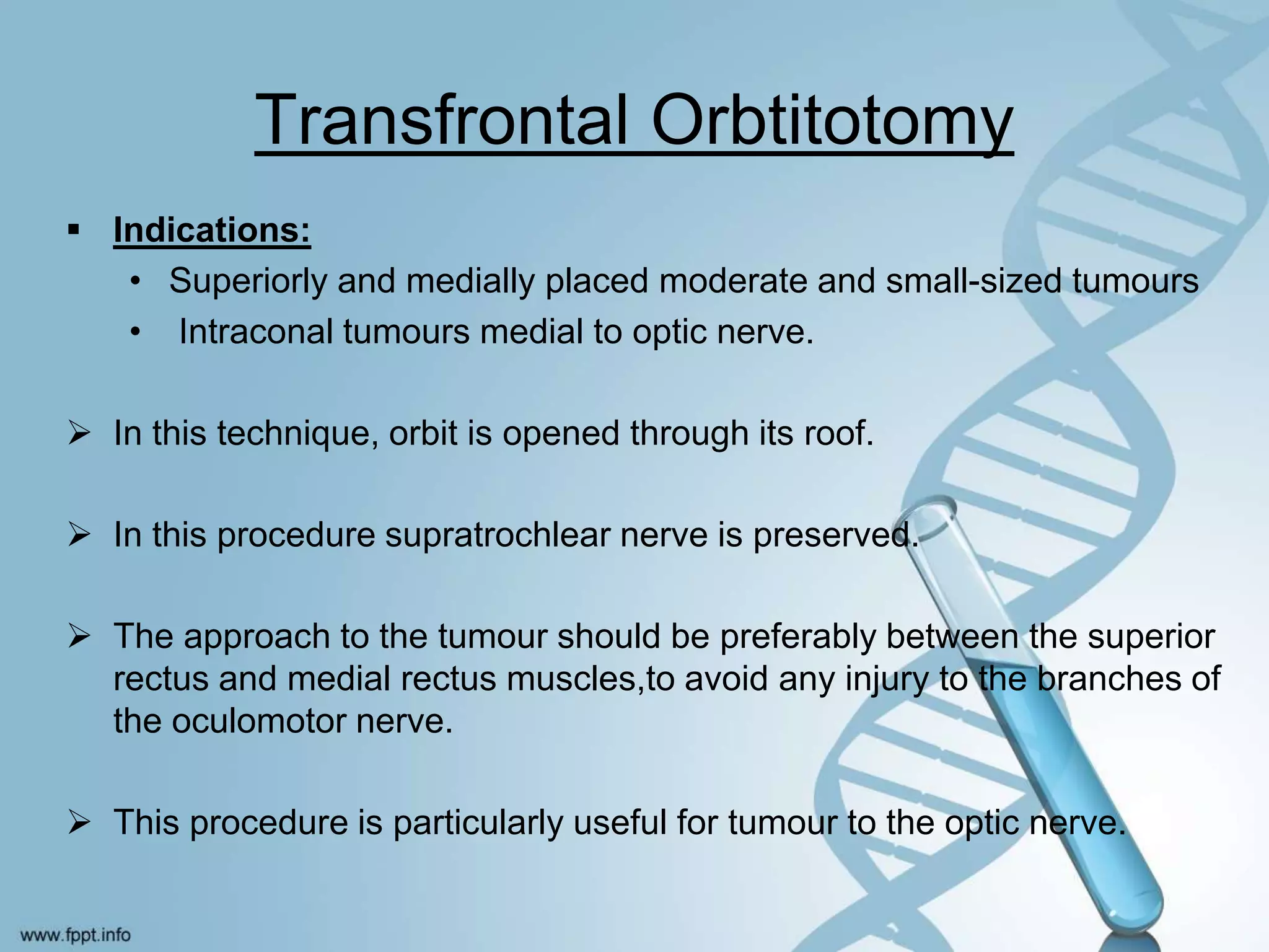 Surgical approach to orbital tumour | PPTX