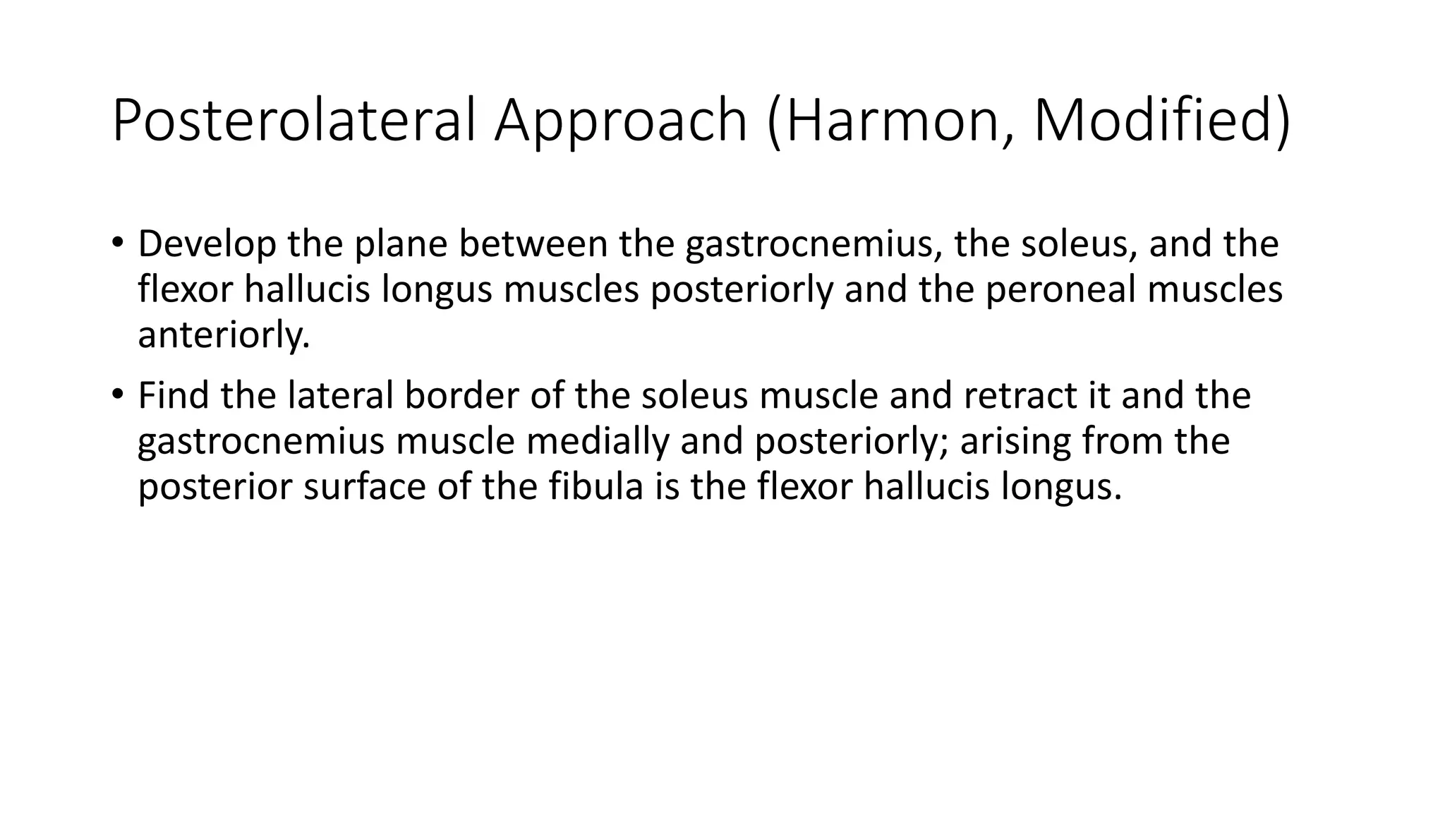 Surgical approaches tibia fibula | PPTX