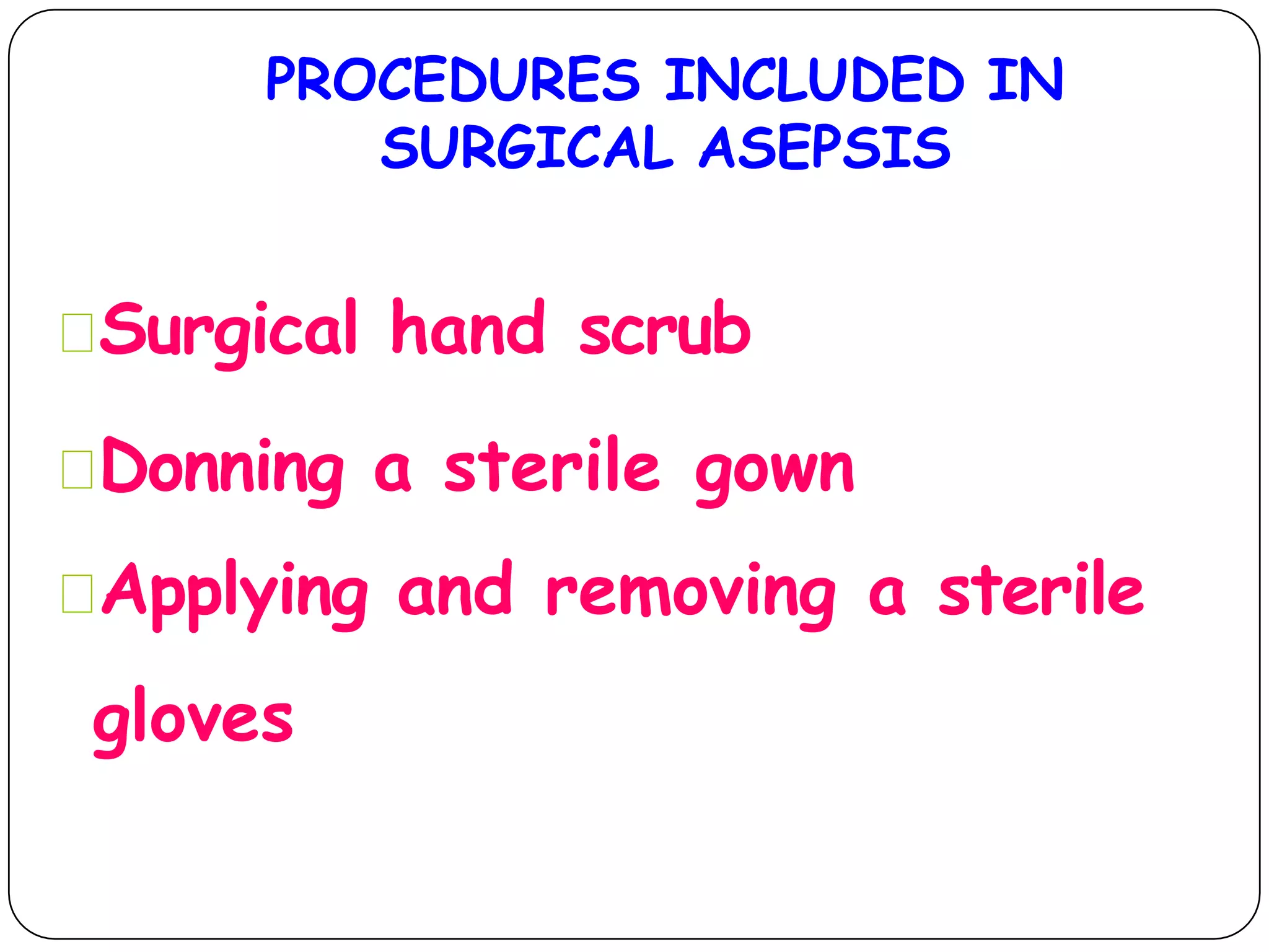Surgical asepsis | PPTX