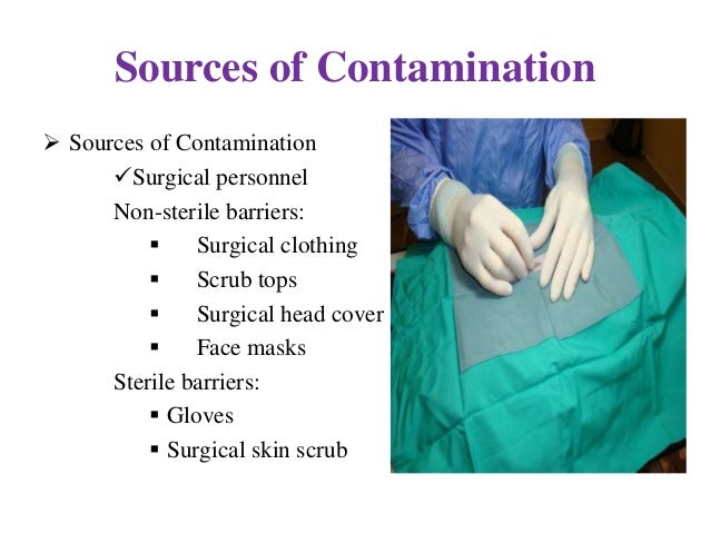 Surgical asepsis, sterilization and disinfection