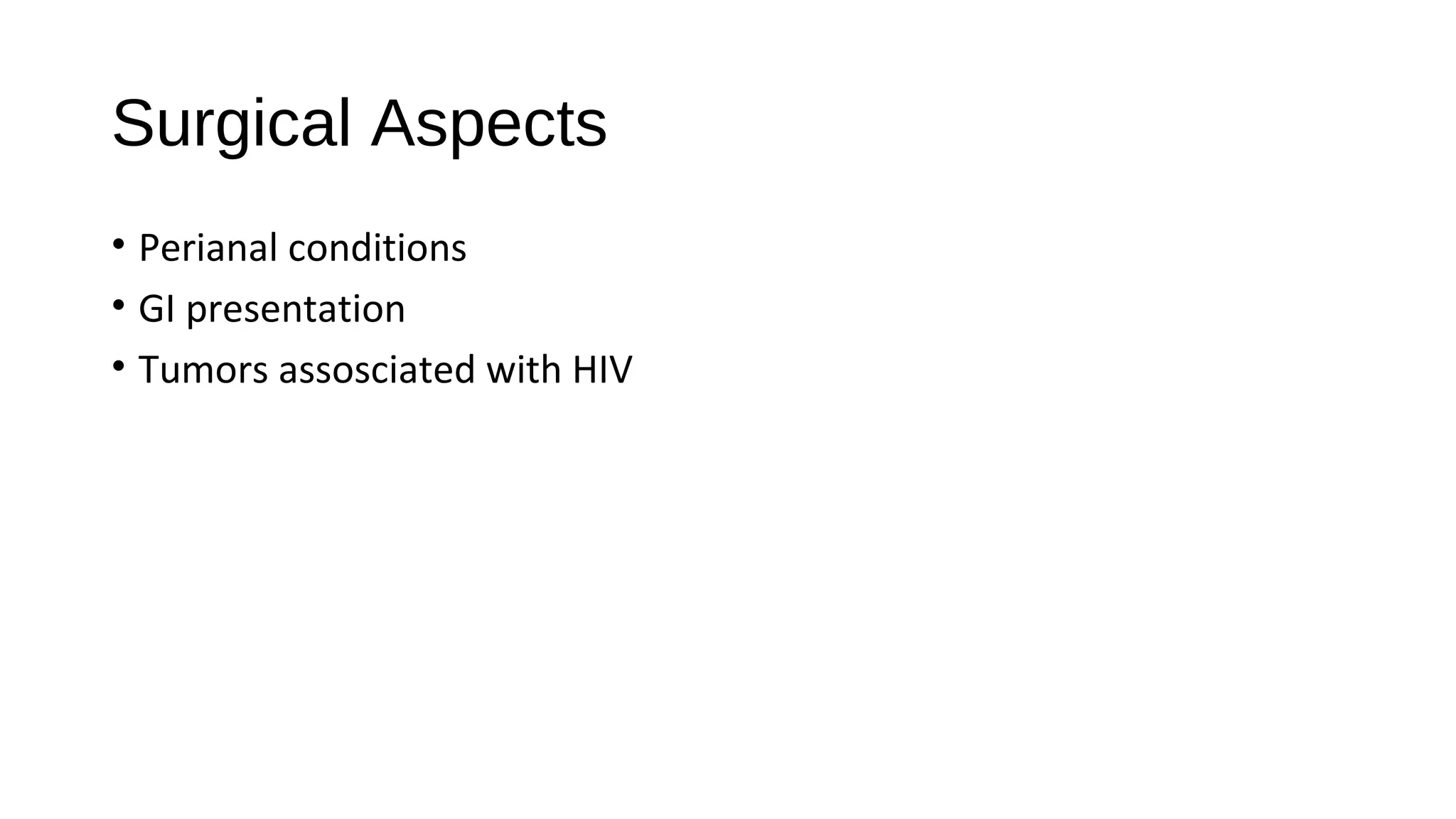 Surgical aspects of hiv | PPT