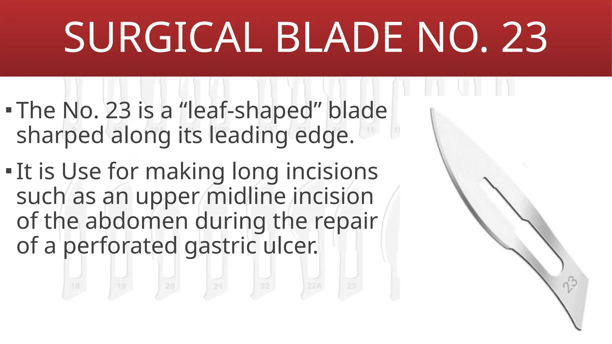 ALL TYPES SURGICAL BLADES SIZE AND USES. | PPTX