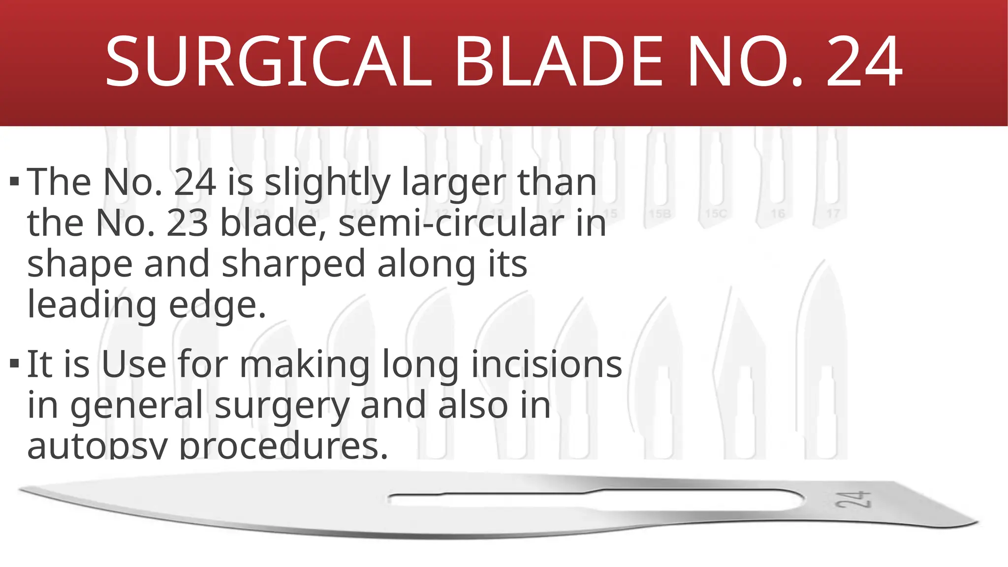 ALL TYPES SURGICAL BLADES SIZE AND USES. | PPTX