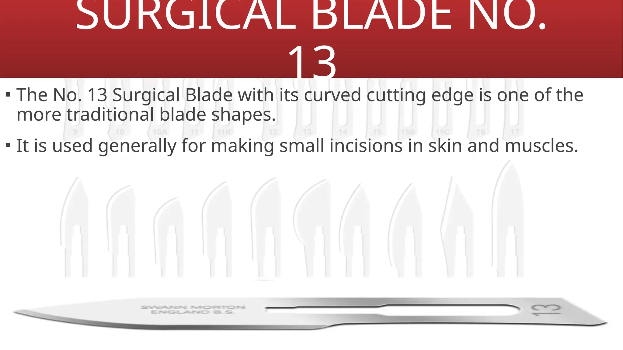 ALL TYPES SURGICAL BLADES SIZE AND USES. | PPTX