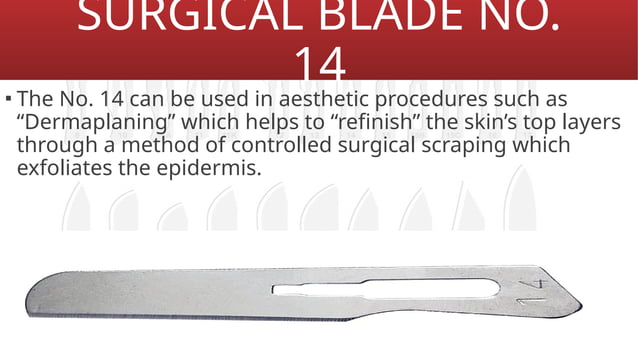 ALL TYPES SURGICAL BLADES SIZE AND USES. | PPTX