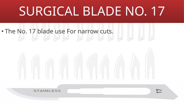 ALL TYPES SURGICAL BLADES SIZE AND USES. | PPTX