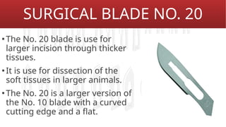 ALL TYPES SURGICAL BLADES SIZE AND USES. | PPTX