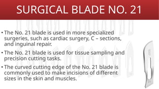 ALL TYPES SURGICAL BLADES SIZE AND USES. | PPTX