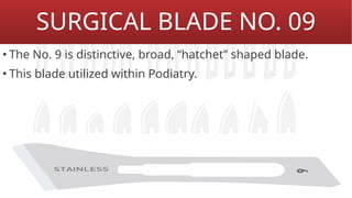 ALL TYPES SURGICAL BLADES SIZE AND USES. | PPTX