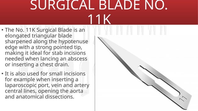 ALL TYPES SURGICAL BLADES SIZE AND USES. | PPTX
