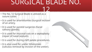 ALL TYPES SURGICAL BLADES SIZE AND USES. | PPTX
