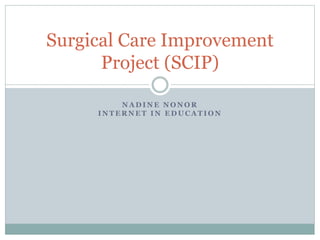 Surgical care improvement project (scip) | PPT