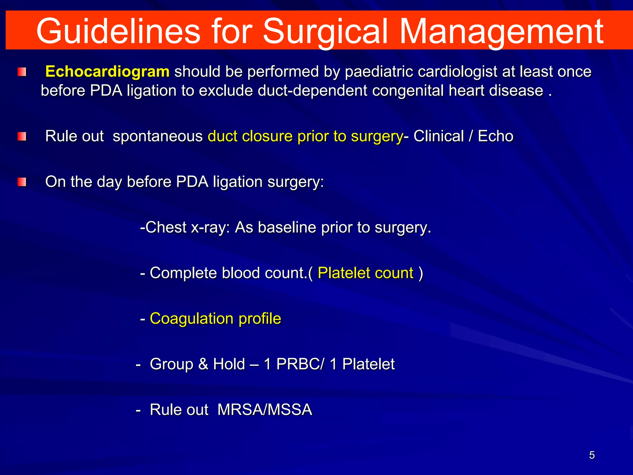 Surgical closure Neonatal PDA | PPTX