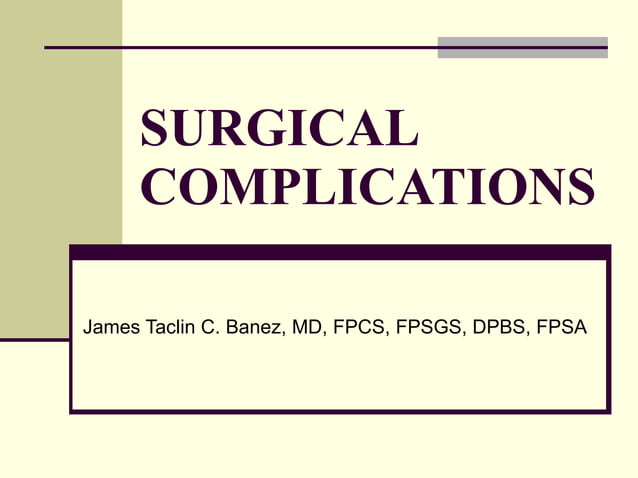 Surgical Complications | PPT
