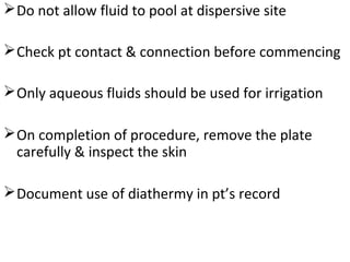 Surgical Diathermy the For Way in Modern Open Surgery | PPT