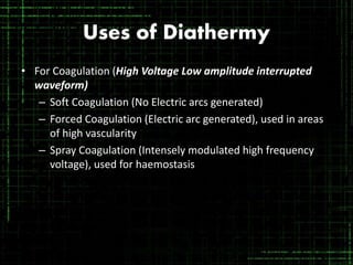 Surgical diathermy | PPTX