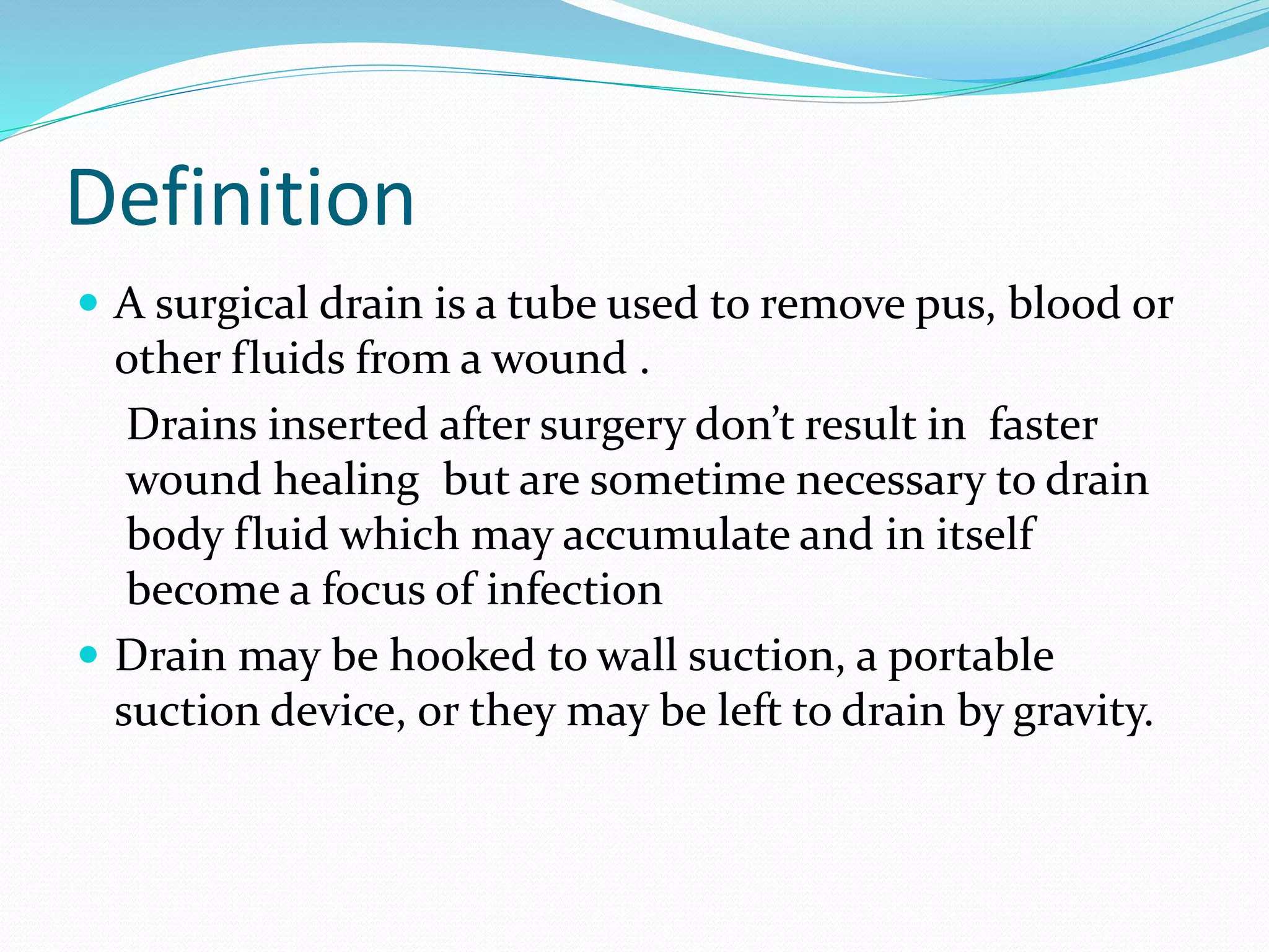 Surgical drains | PPTX
