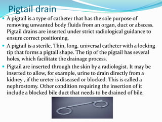 Surgical drains | PPTX