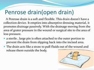 Surgical drains | PPTX | First Aid | Injuries