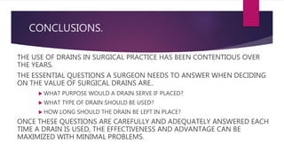 Surgical drains | PPTX