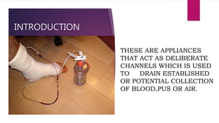 Surgical drains | PPTX