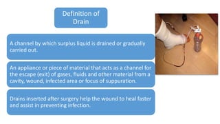 Surgicaldrainsand their types | PPTX | Lung and Respiratory Health ...