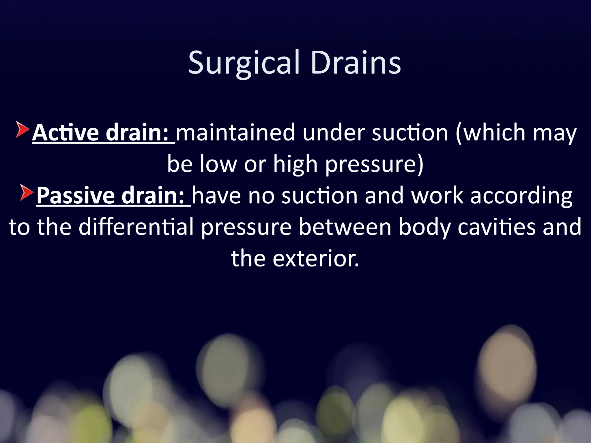 Presentation on Surgical Drains ppt.pptx. | PPT