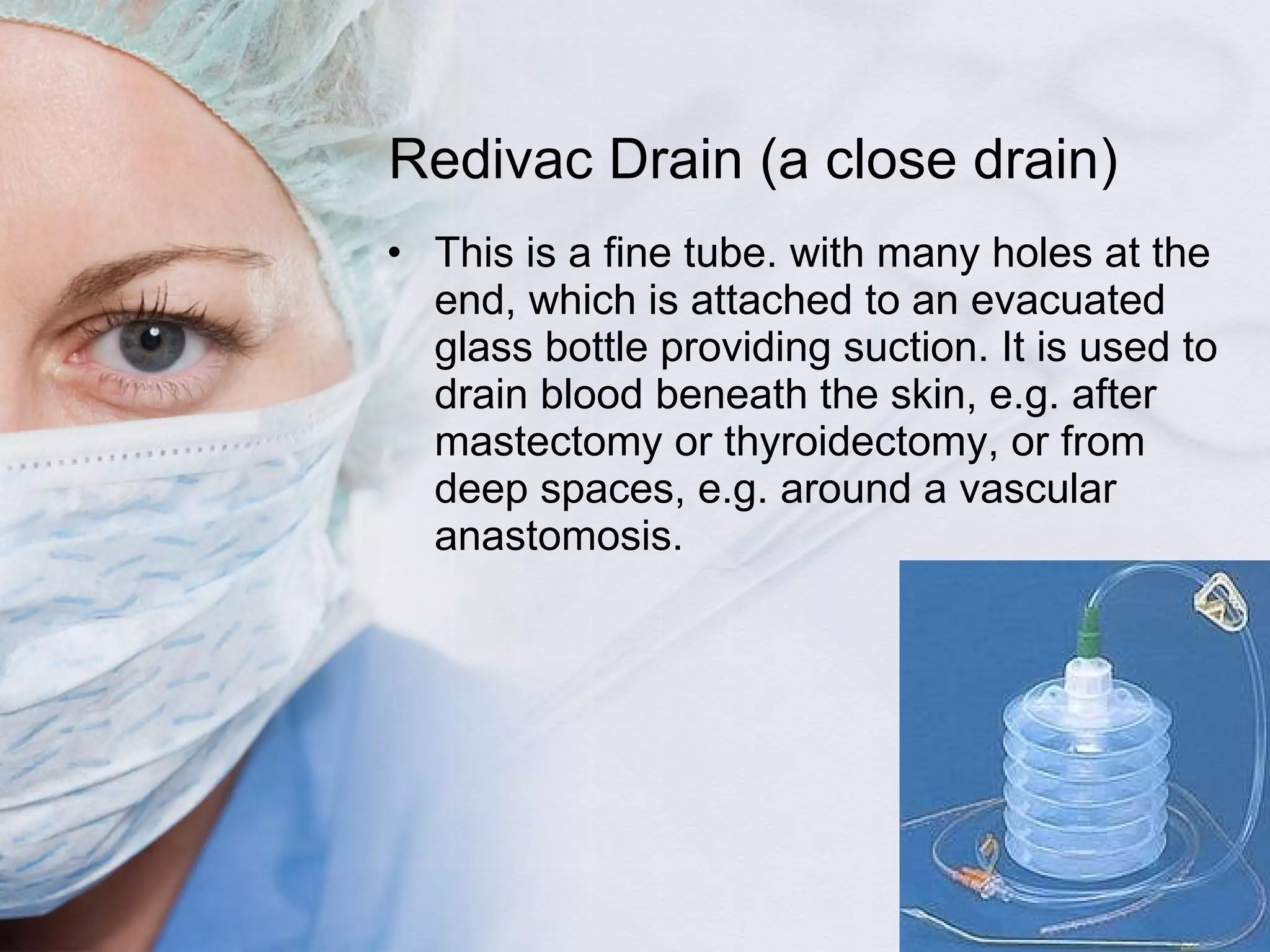 Surgical drains, tube, catheters and central lines | PPT