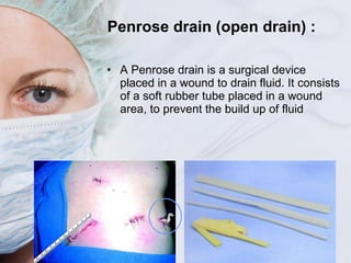 Penrose Drain Human