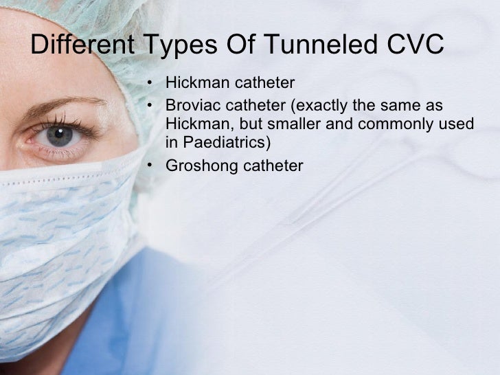 Surgical drains, tube, catheters and central lines