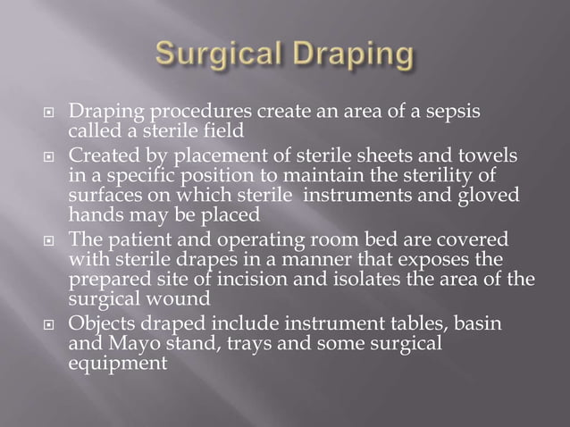 Surgical draping | PPTX | First Aid | Injuries