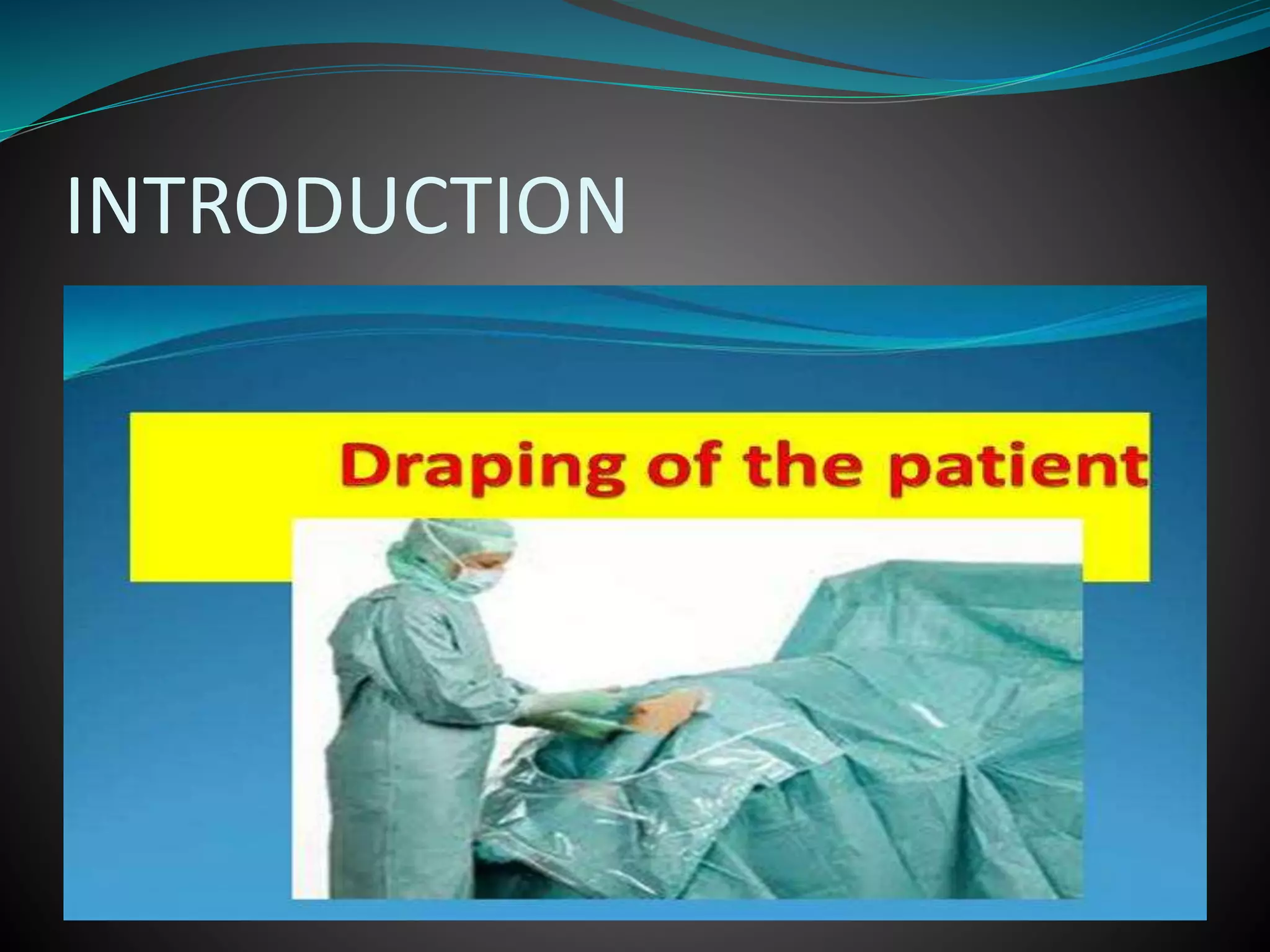 Surgical draping | PPTX