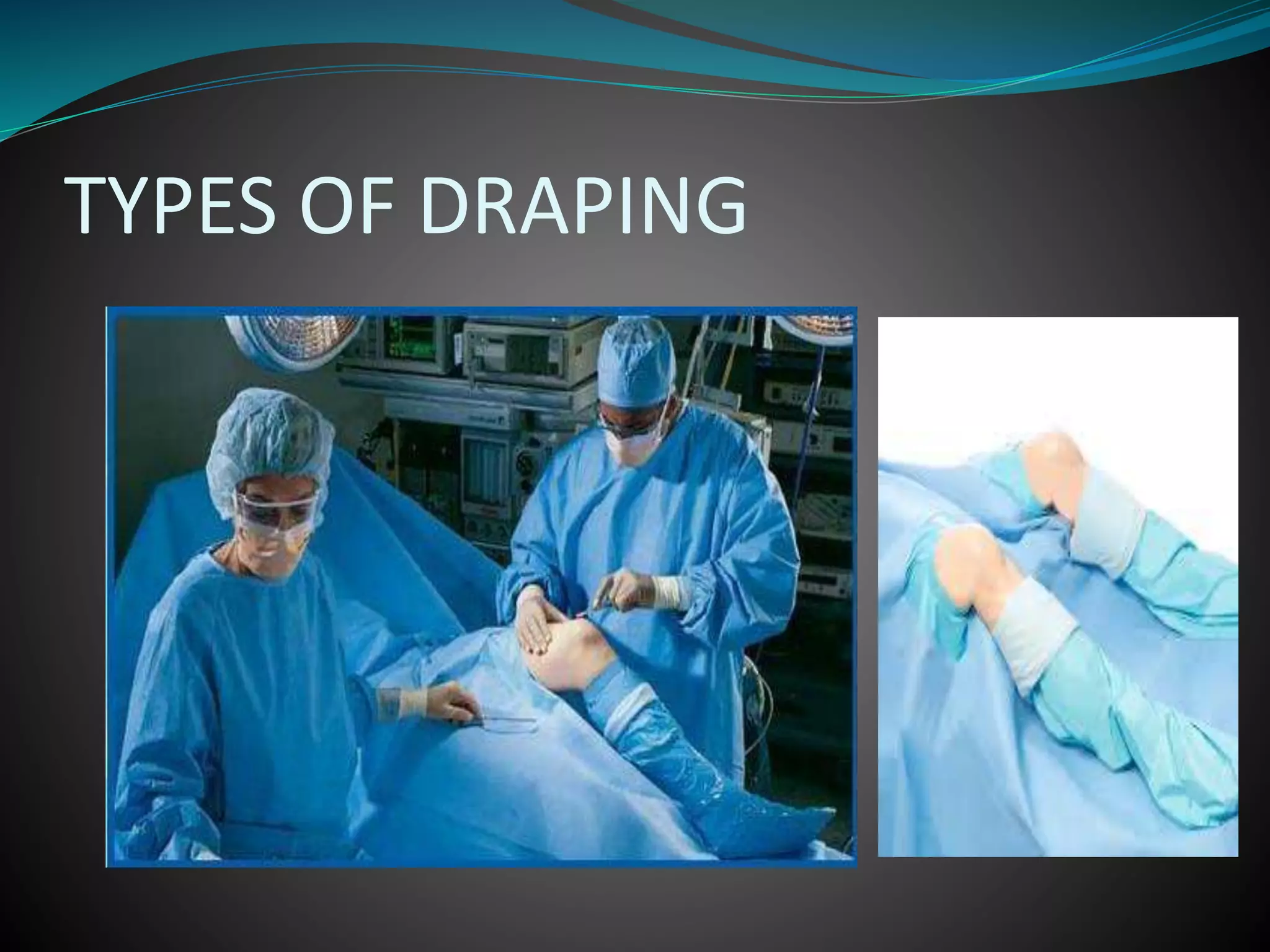 Surgical draping | PPTX