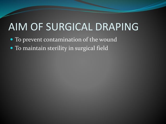 Surgical draping | PPTX | Surgery | Medical Health