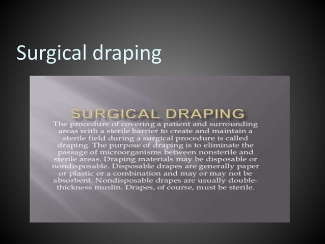 Surgical draping | PPTX | Surgery | Medical Health