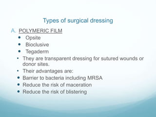 Surgical dressing | PPTX