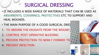 Surgical dressing | PPT