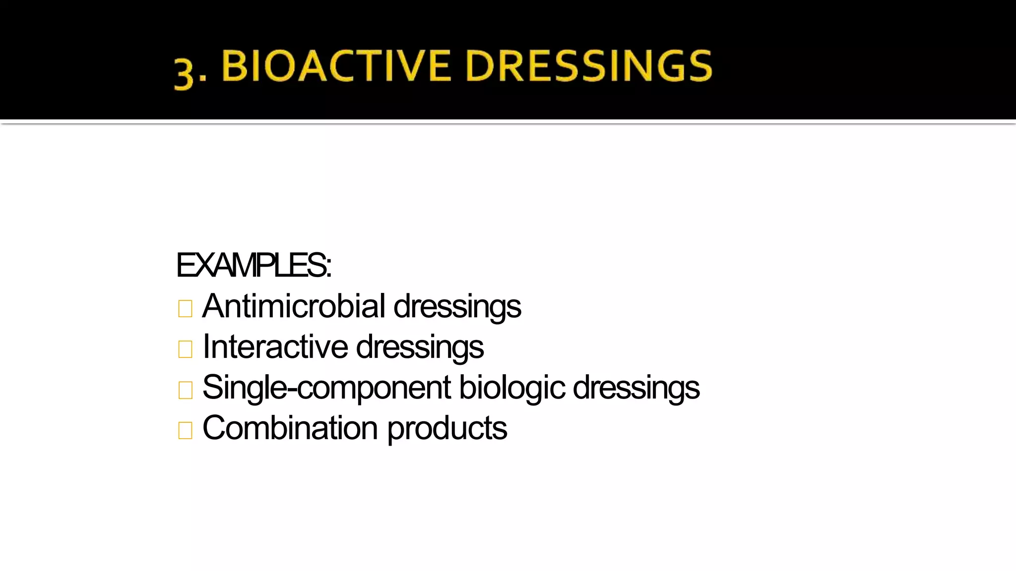 Surgical dressing | PPTX