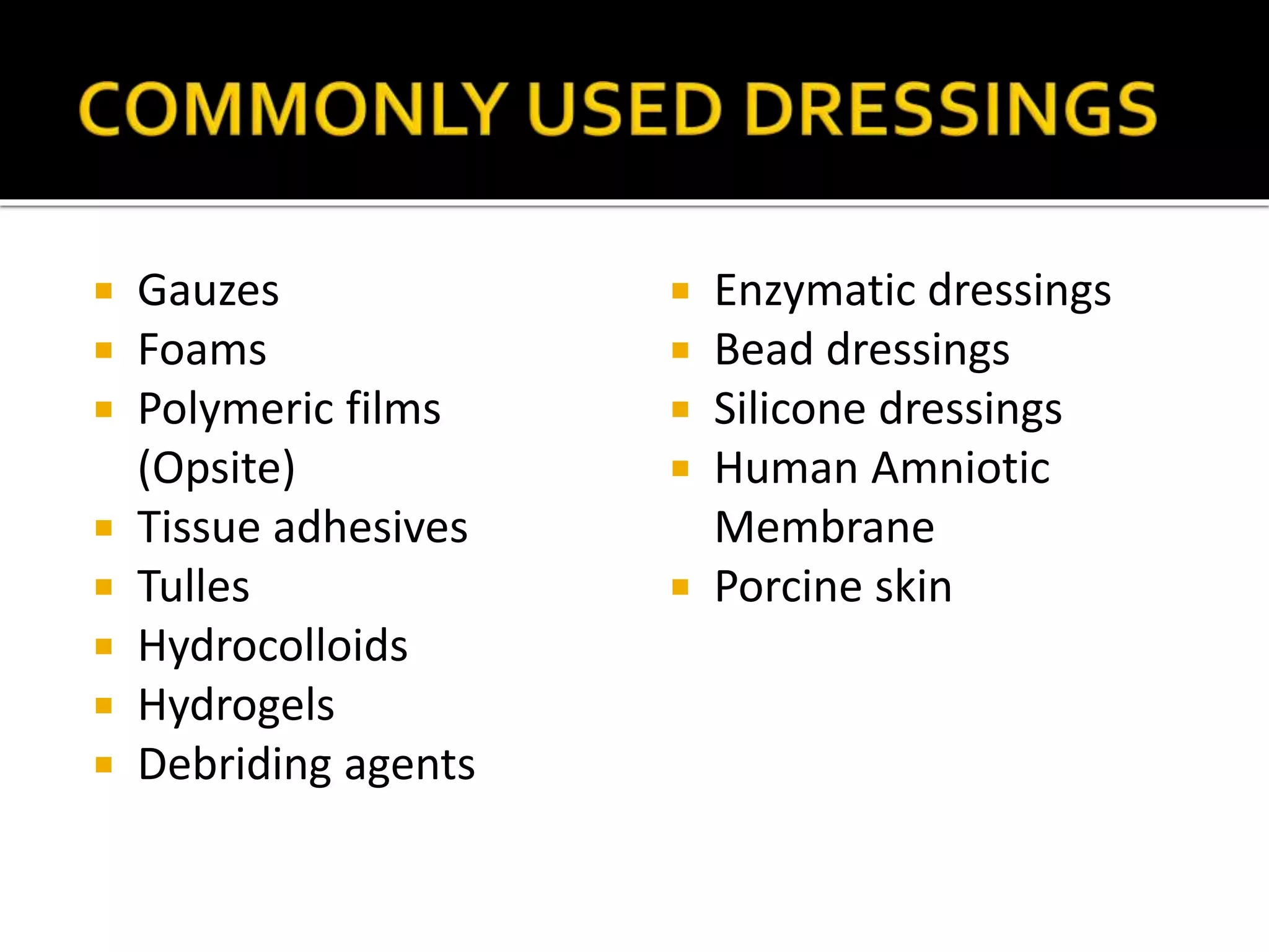 Surgical dressings | PPTX