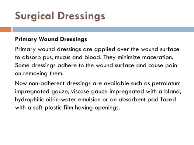 The Fabric of Healing: Exploring Surgical Dressing Materials | PPT