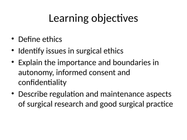Surgical ethics power point presentation.pptx | Surgery | Medical Health