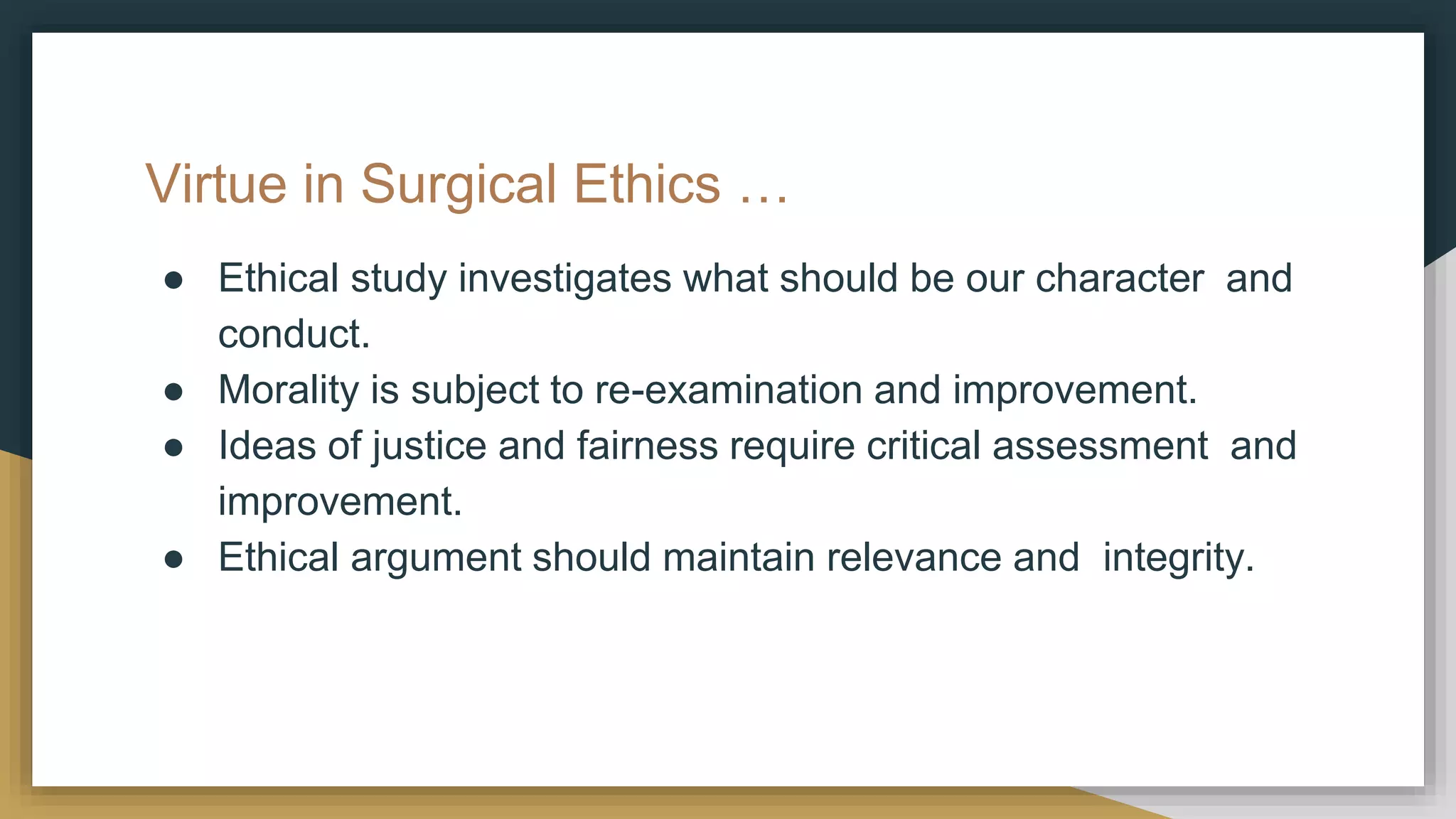 Surgical Ethics-Kannan.pptx.pptx