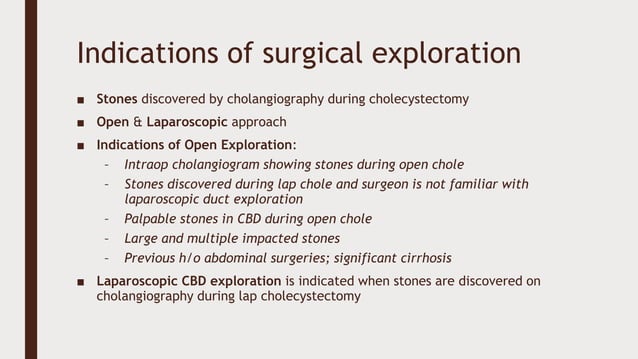SURGICAL EXPLORATION OF THE COMMON BILE DUCT.pptx | Digestive Disorders ...