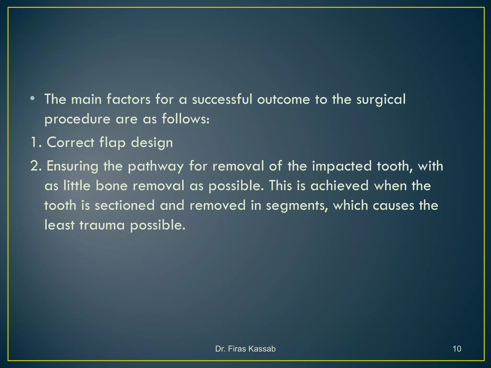 Surgical extraction of impacted teeth i | PDF