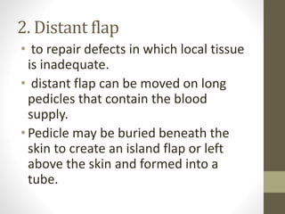 Surgical flaps | PPTX | Skin and Dermatology | Diseases and Conditions