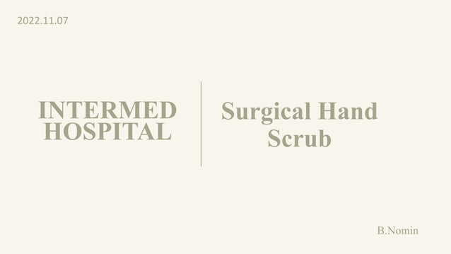 Surgical Hand Scrub.pptx