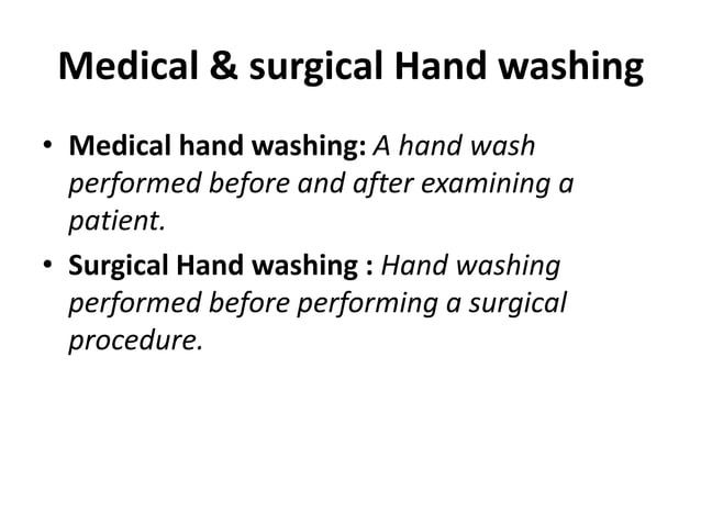 Surgical hand wash | PPTX | First Aid | Injuries