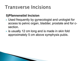 Surgical incisions | PPTX