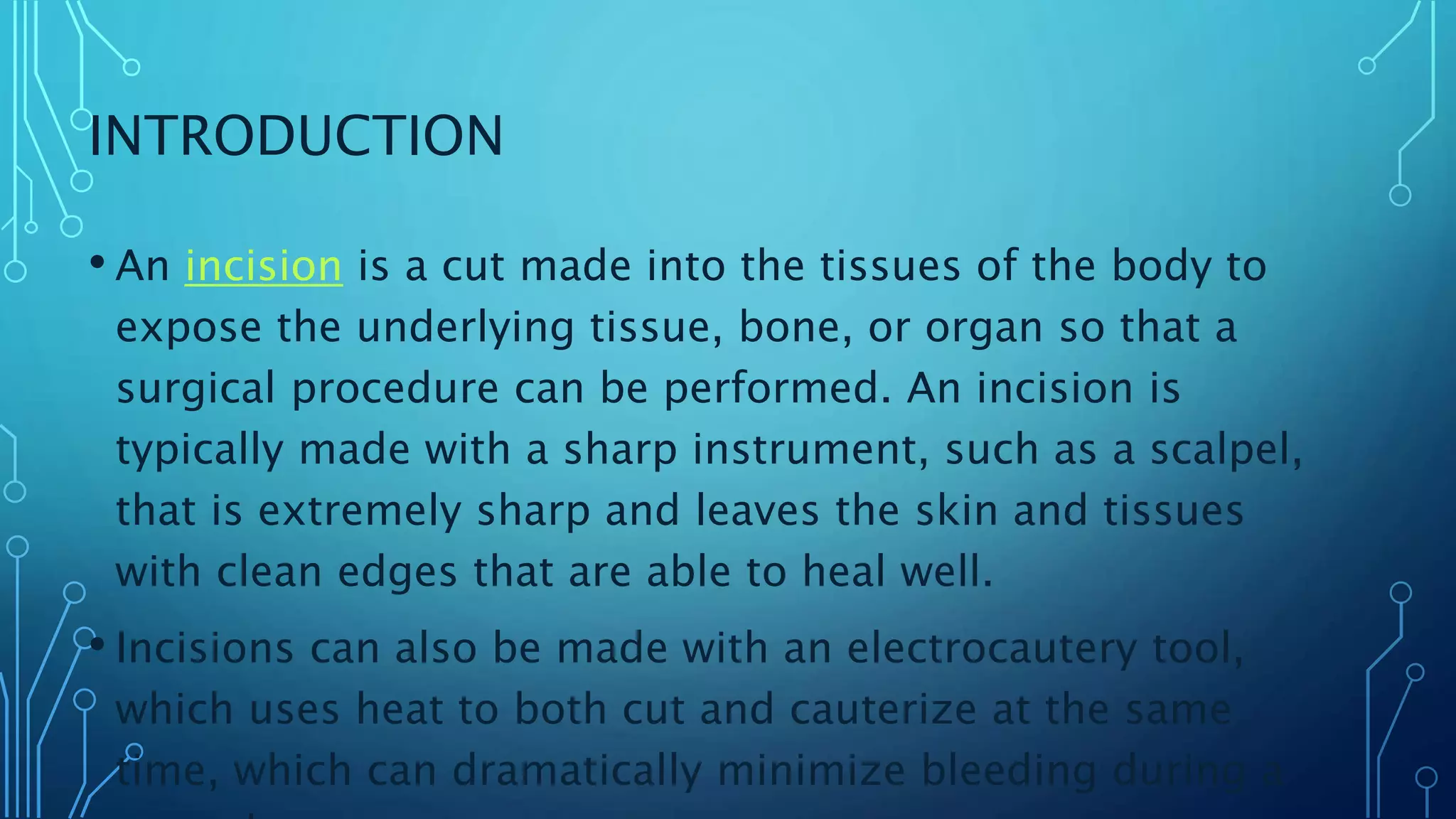 Surgical incisions | PPTX