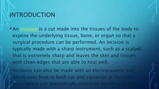 Surgical incisions | PPTX